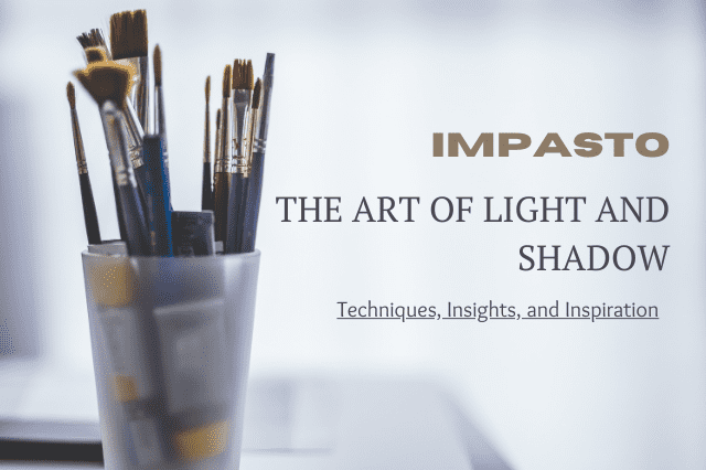 Impasto: The Art of Texture and Depth